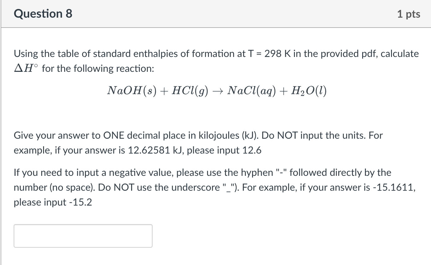Question 8Using the table of standard enthalpies of | Chegg.com