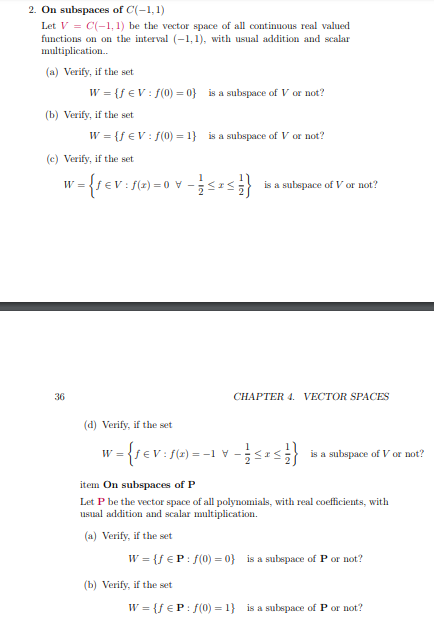 Solved On subspaces of C(−1, 1) Let V = C(−1, 1) be the | Chegg.com