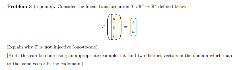 Solved Problem 3 (5 points). Consider the linear | Chegg.com