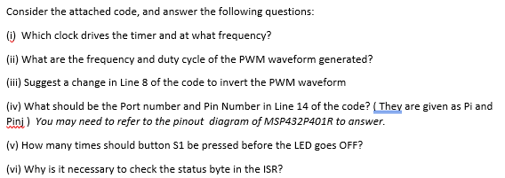 Consider the attached code, and answer the following | Chegg.com