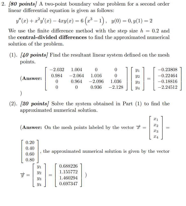 Solved 2. [80 points) A two-point boundary value problem for | Chegg.com