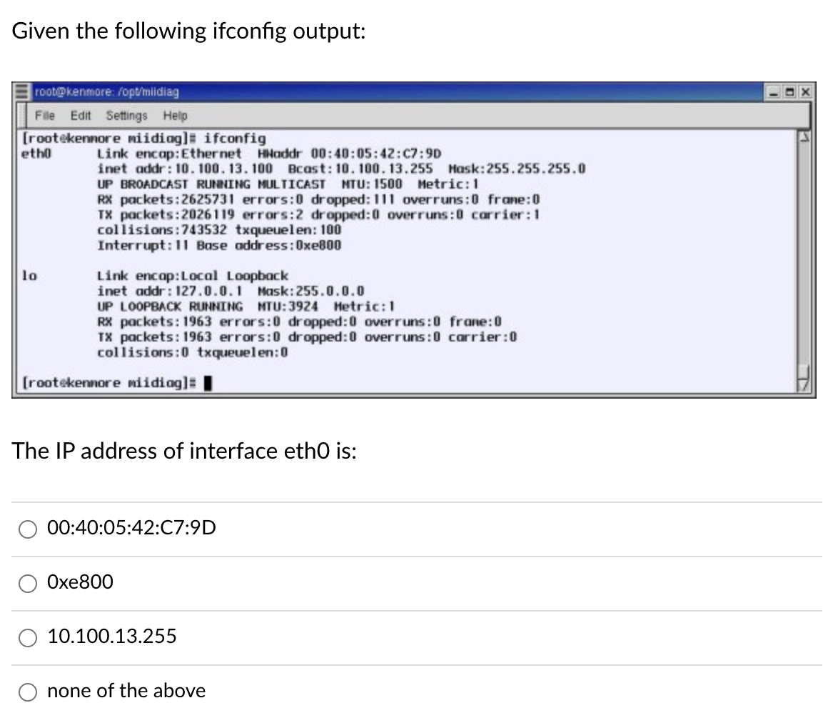 Solved Given the following ifconfig output: root@kenmore: | Chegg.com