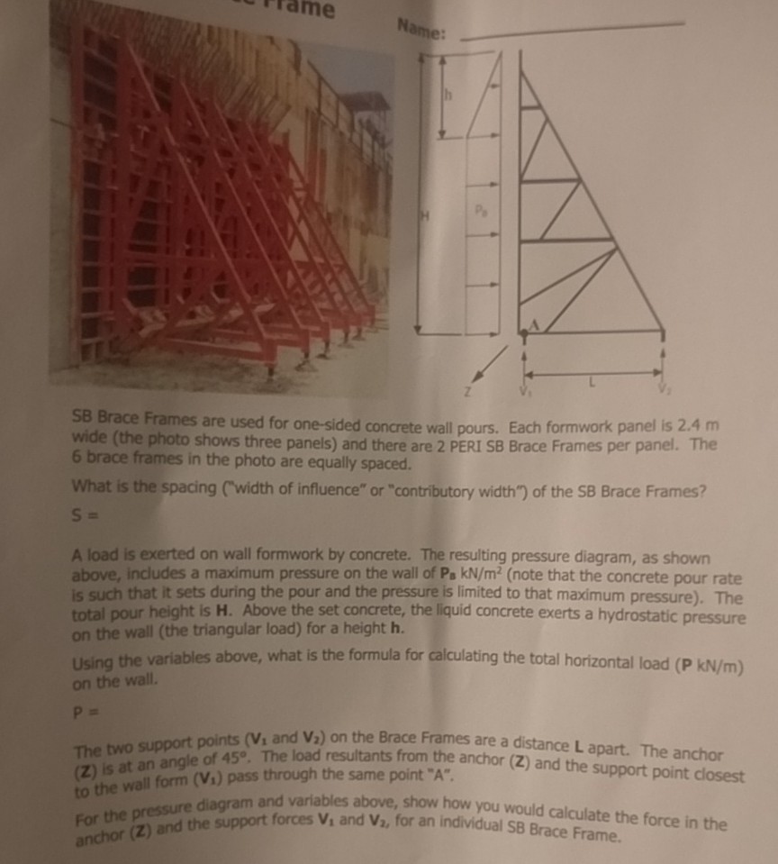 Solved rame Name: SB Brace Frames are used for one-sided | Chegg.com