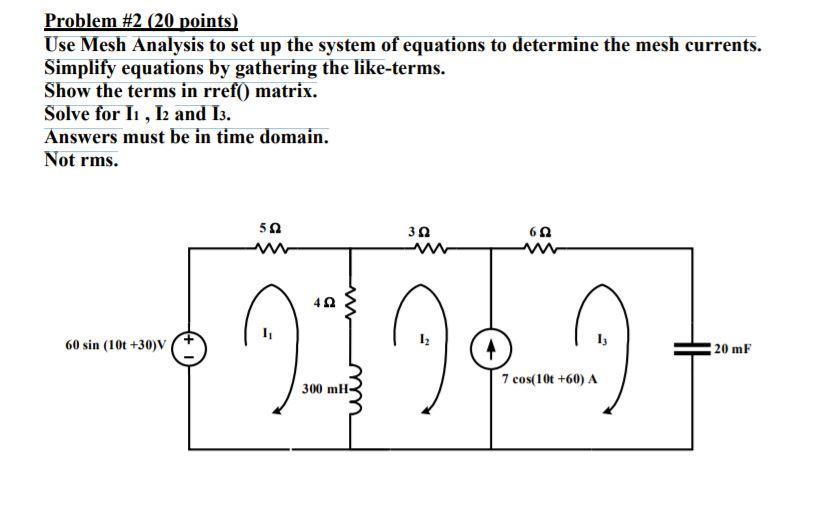 Solved Use Mesh Analysis to set up the system of equations | Chegg.com