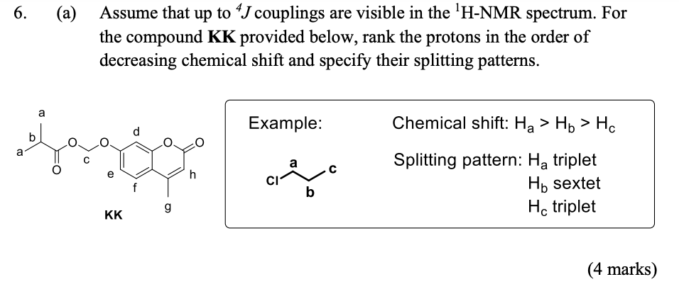 Solved 6. (a) Assume that up to 4J couplings are visible in | Chegg.com