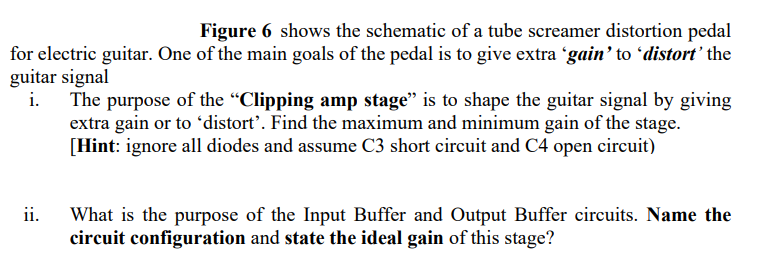 Solved Figure 6 shows the schematic of a tube screamer | Chegg.com