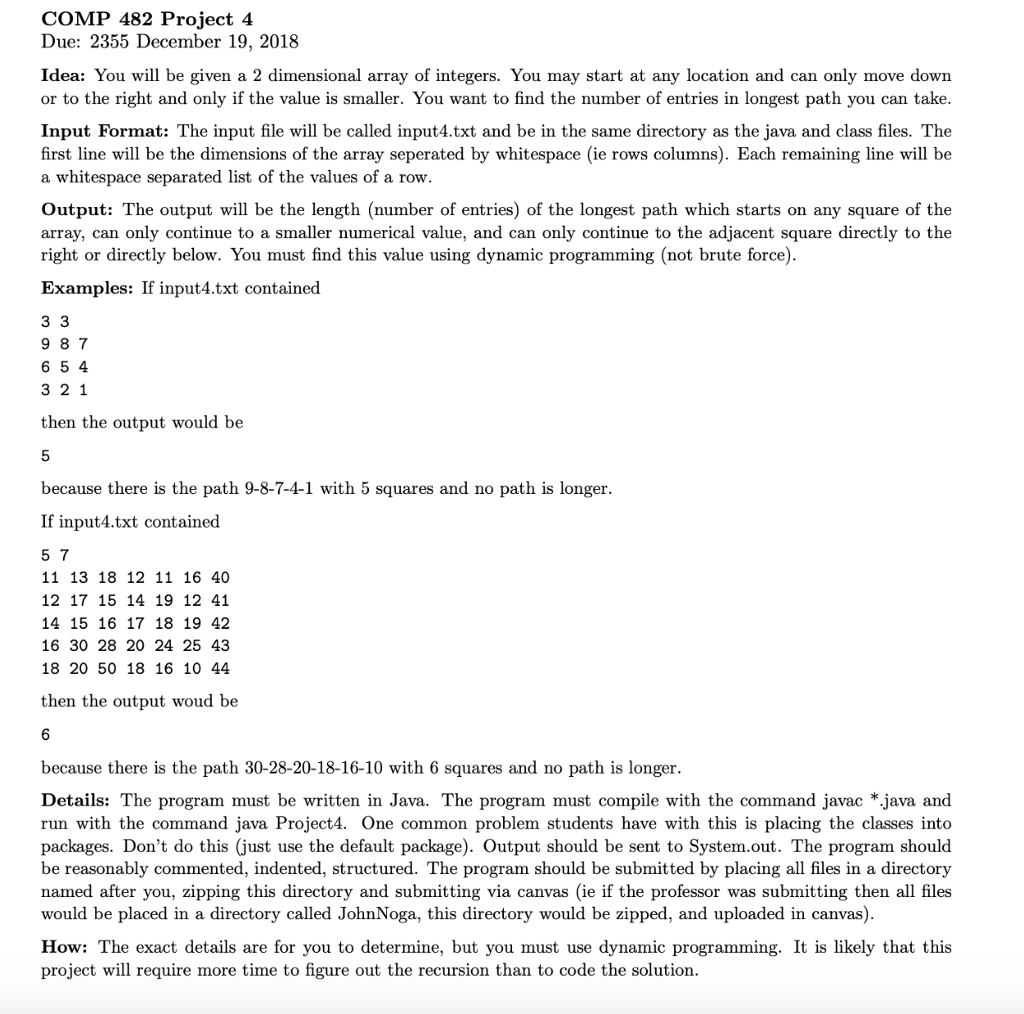 Solved COMP 482 Project 4 Due: 2355 December 19, 2018 Idea: | Chegg.com
