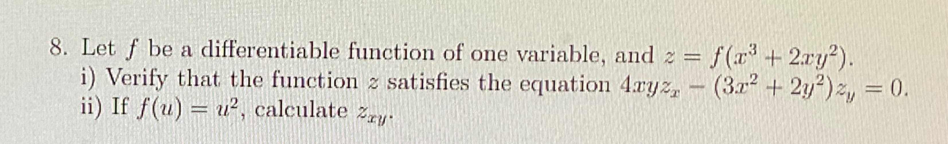 Solved Let f ﻿be a differentiable function of one variable, | Chegg.com