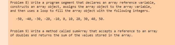 Solved Problem 8 Write A Program Segment That Declares An 8539