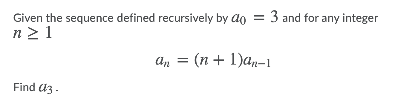 Solved Given the sequence defined recursively by do = 3 and | Chegg.com