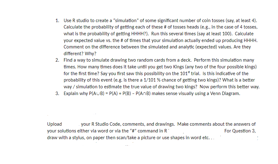 Solved 1. Use R studio to create a "simulation" of some | Chegg.com