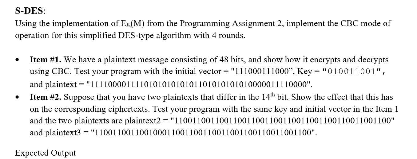 Solved S-DES: Using the implementation of EKK(M) from the | Chegg.com