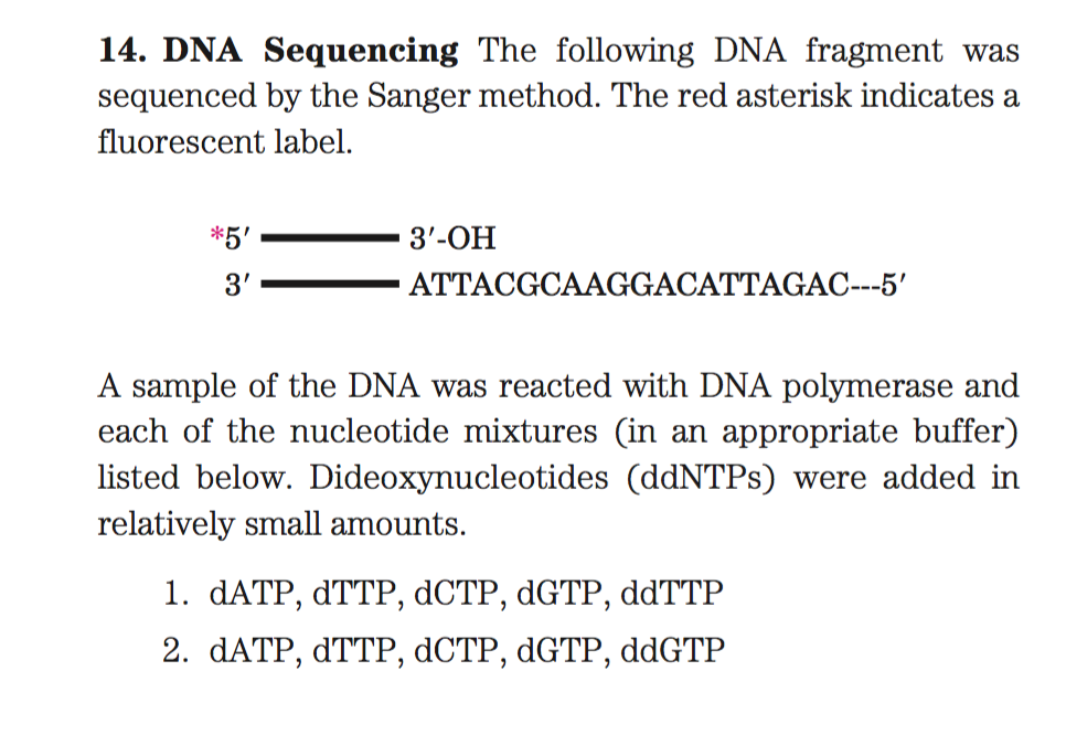 Solved 14. DNA Sequencing The following DNA fragment was | Chegg.com