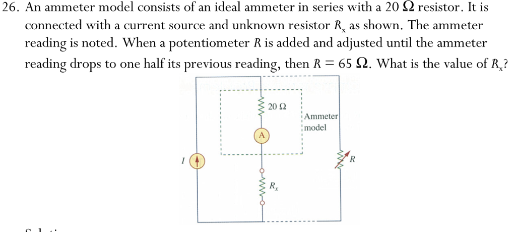 Solved 26. An ammeter model consists of an ideal ammeter in | Chegg.com