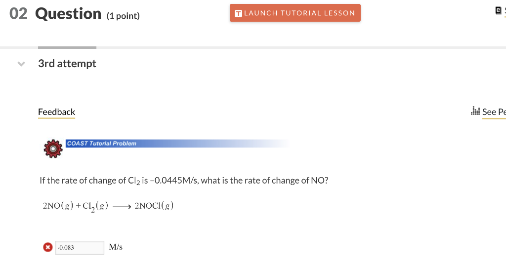 Solved Feedback COAST Tutorial Problem If the rate of change | Chegg.com