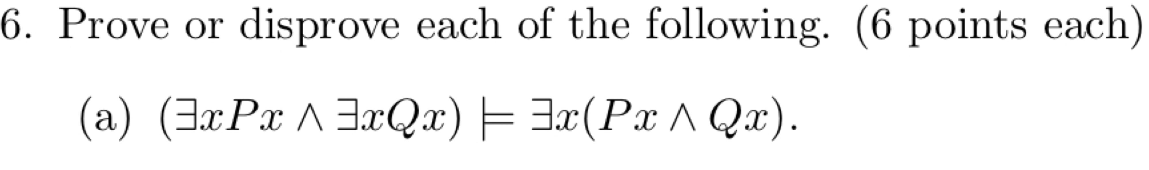 Solved 6. Prove or disprove each of the following. (6 points | Chegg.com