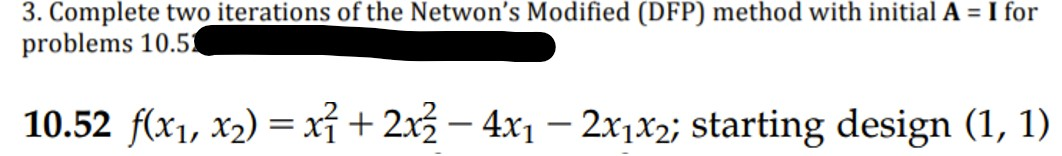 Solved 3. Complete two iterations of the Netwon's Modified | Chegg.com