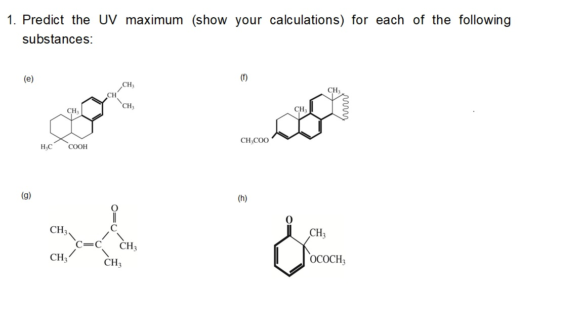 Solved 1. Predict the UV maximum (show your calculations) | Chegg.com