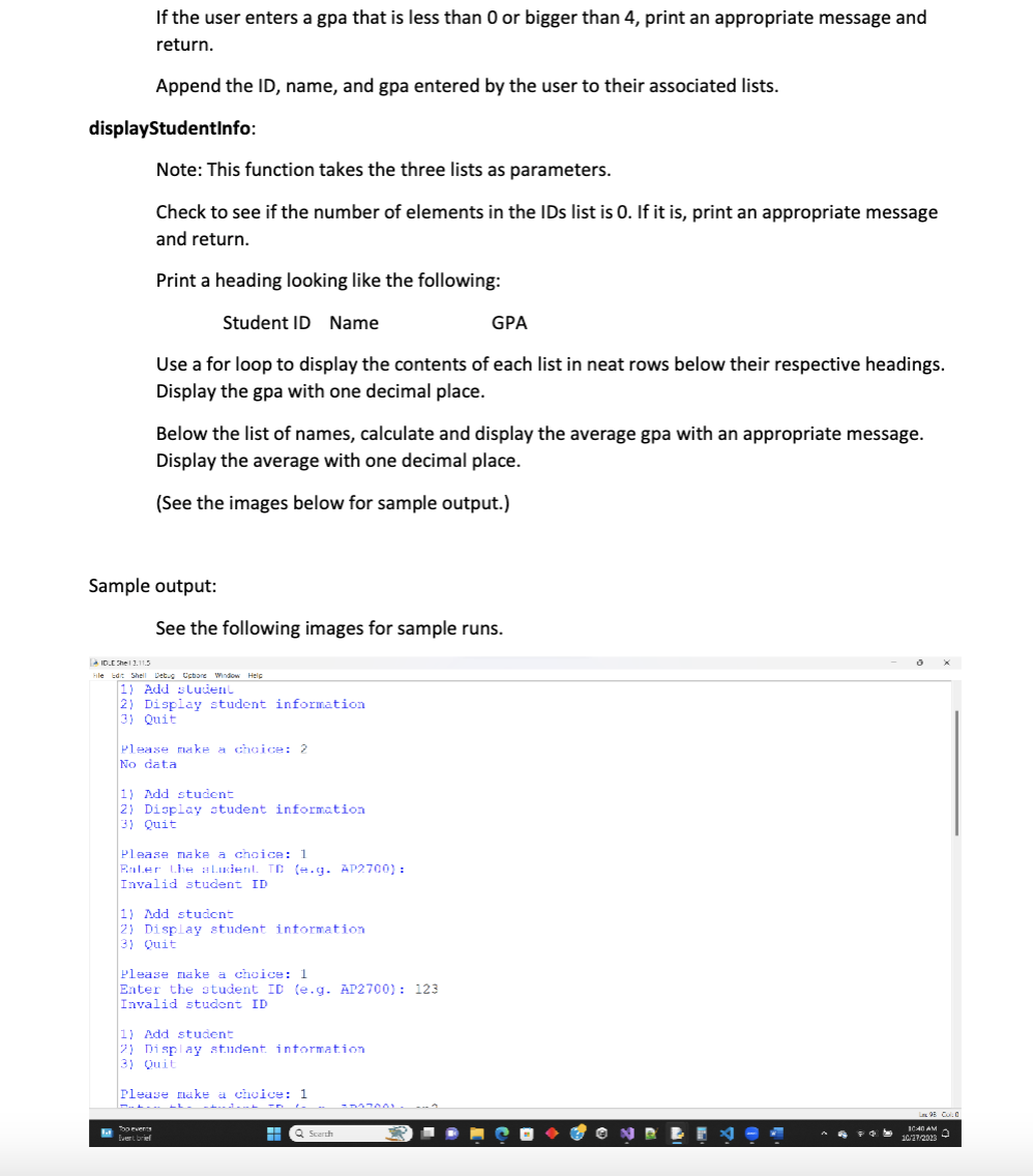 Solved Define three empty lists that will hold student IDs, | Chegg.com