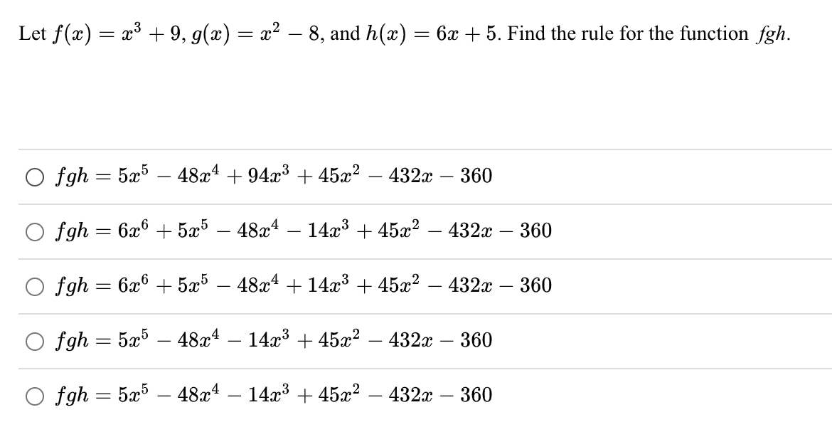 Solved Let f(x)=x3+9,g(x)=x2-8, ﻿and h(x)=6x+5. ﻿Find the | Chegg.com