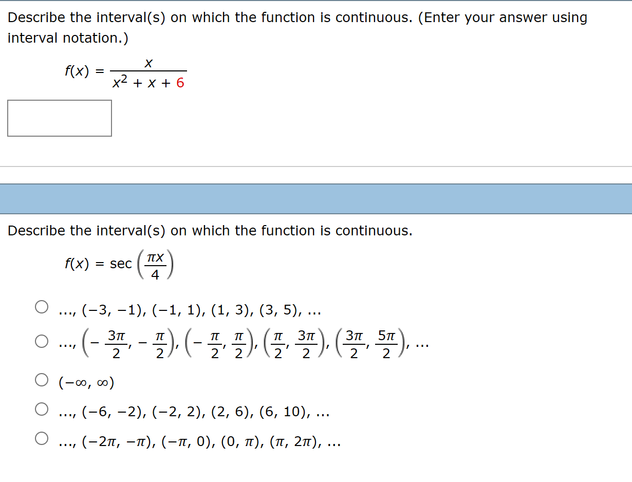 Solved Describe the interval(s) on which the function is | Chegg.com