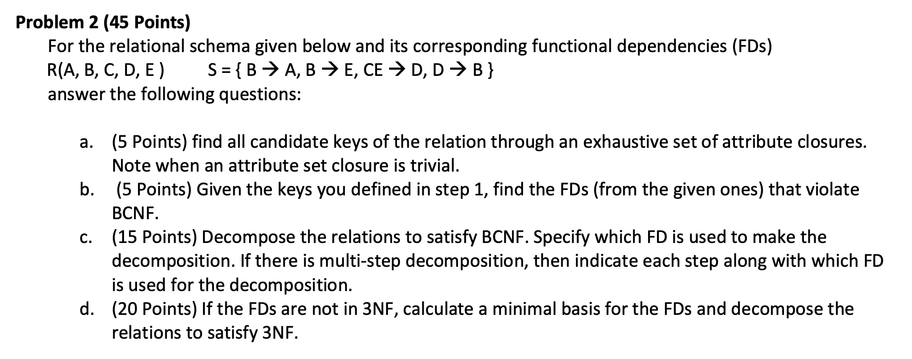 Solved Problem 2 (45 Points) For the relational schema given | Chegg.com