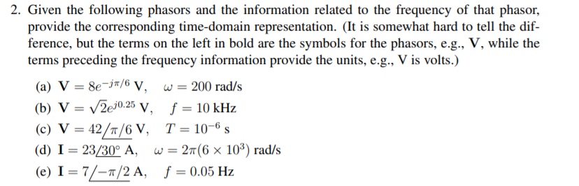Solved 2. Given the following phasors and the information | Chegg.com