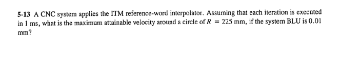 Solved 5-13 A CNC system applies the ITM reference-word | Chegg.com