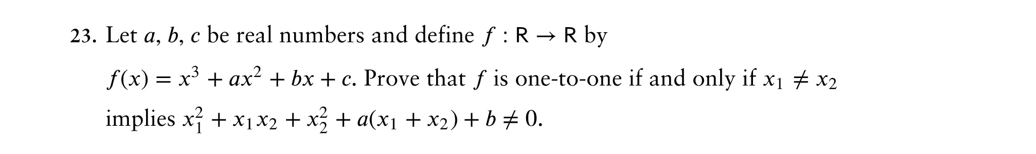 Solved 3. Let a,b,c be real numbers and define f:R→R by | Chegg.com