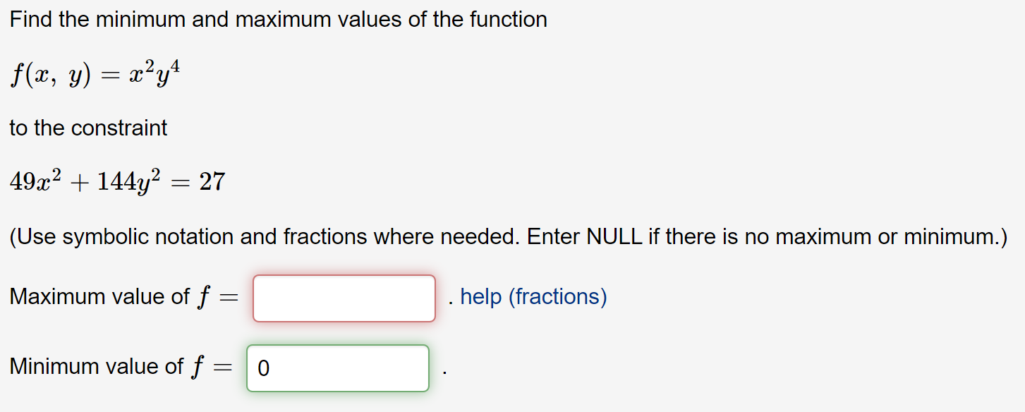 Solved Find the minimum and maximum values of the function | Chegg.com