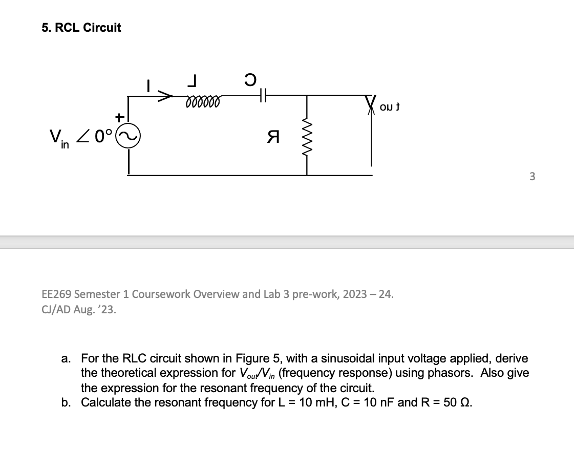 Solved 5. RCL Circuit 3 EE269 Semester 1 Coursework Overview | Chegg.com