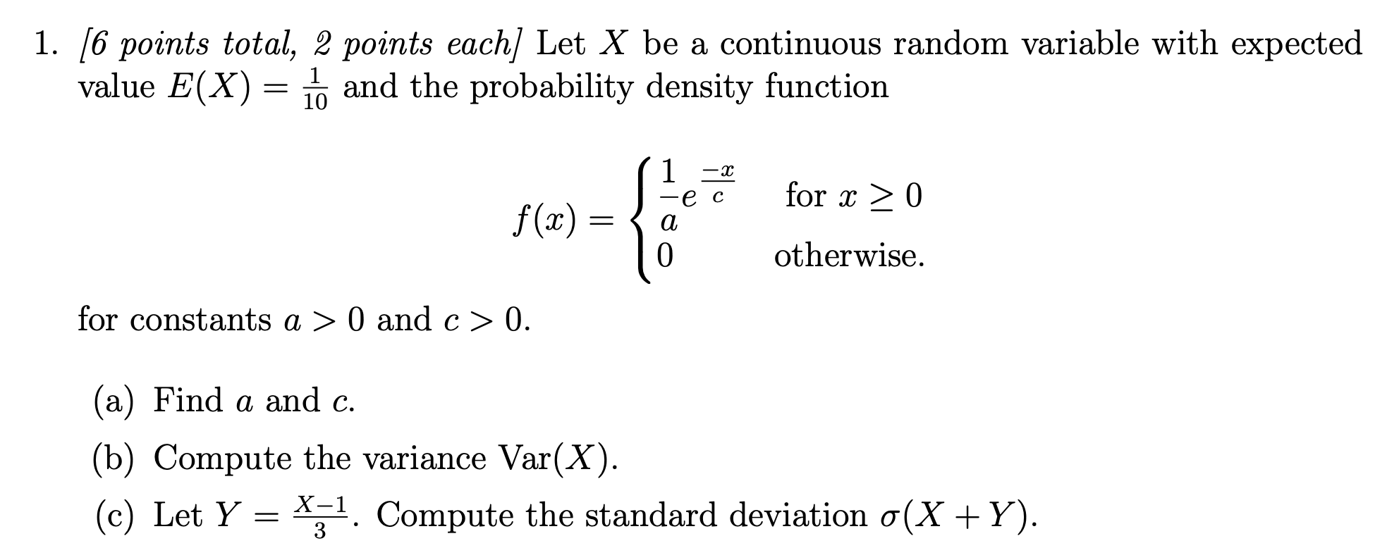 Solved 1. [6 points total, 2 points each] Let X be a | Chegg.com