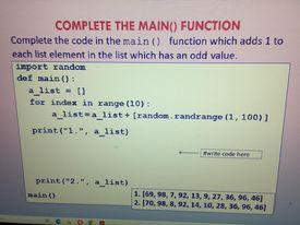 Solved COMPLETE THE MAIN FUNCTION Complete the code in the | Chegg.com