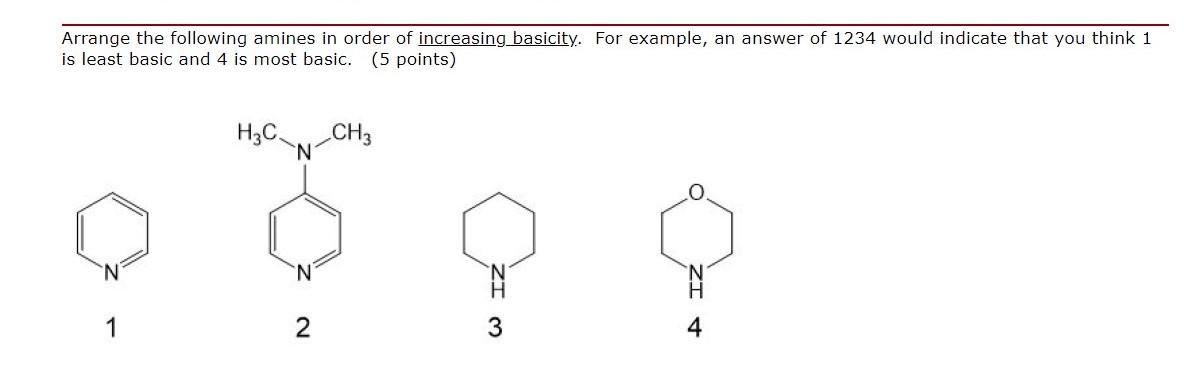 Solved Arrange the following amines in order of increasing | Chegg.com