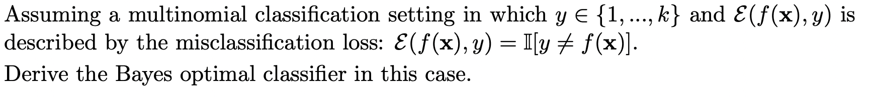 Assuming a multinomial classification setting in | Chegg.com