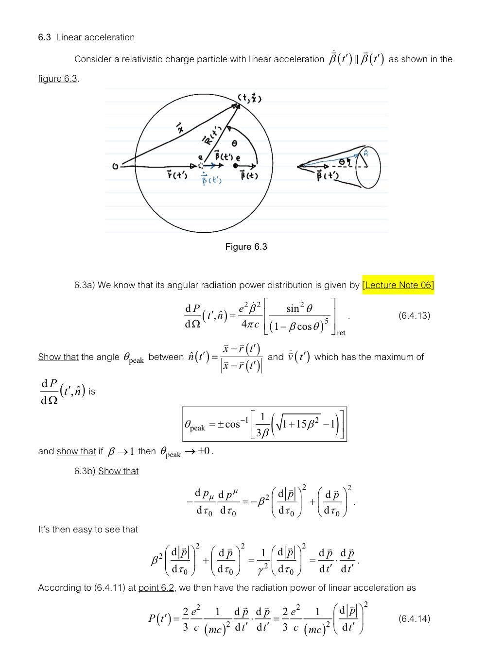 Solved 6.1 For an accelerated charge particle with βˉ(t′) | Chegg.com