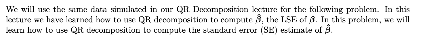 Solved We will use the same data simulated in our QR | Chegg.com