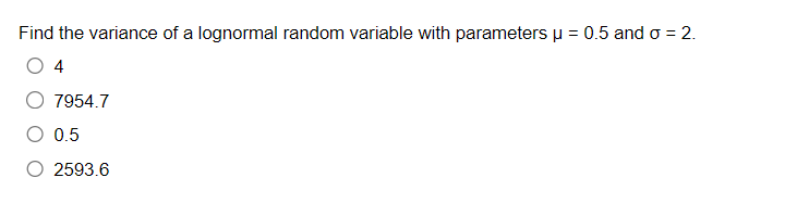 Solved Find the variance of a lognormal random variable with | Chegg.com