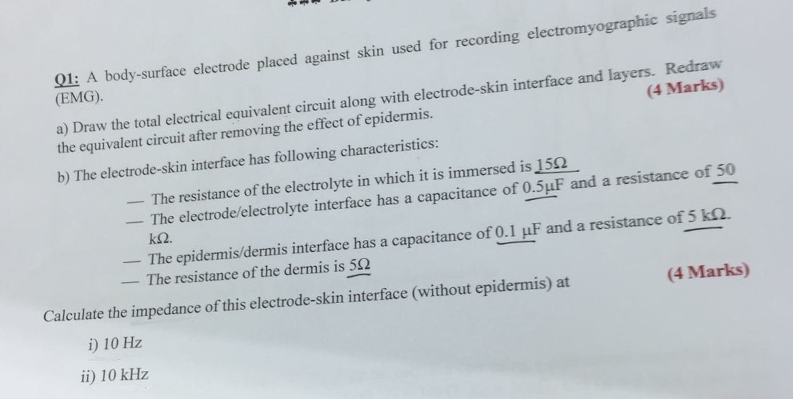 Solved Q1: A body-surface electrode placed against skin used | Chegg.com