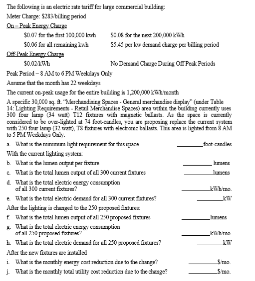 The following is an electric rate tariff for large | Chegg.com