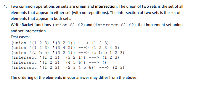 4. Two common operations on sets are union and | Chegg.com