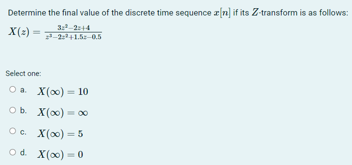 Solved Determine the final value of the discrete time | Chegg.com