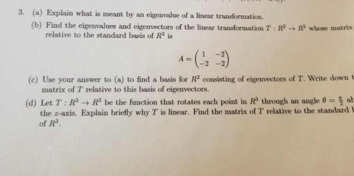 Solved 3 A Explain What Is Meant By An Eigenvalue Of A