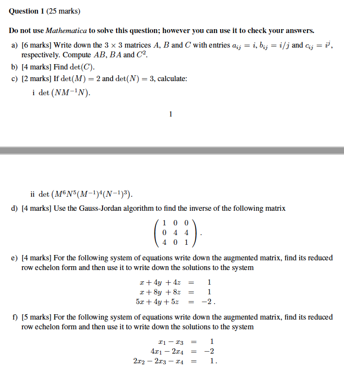 Solved Question 1 25 Marks Do Not Use Mathematica To Solve 8126