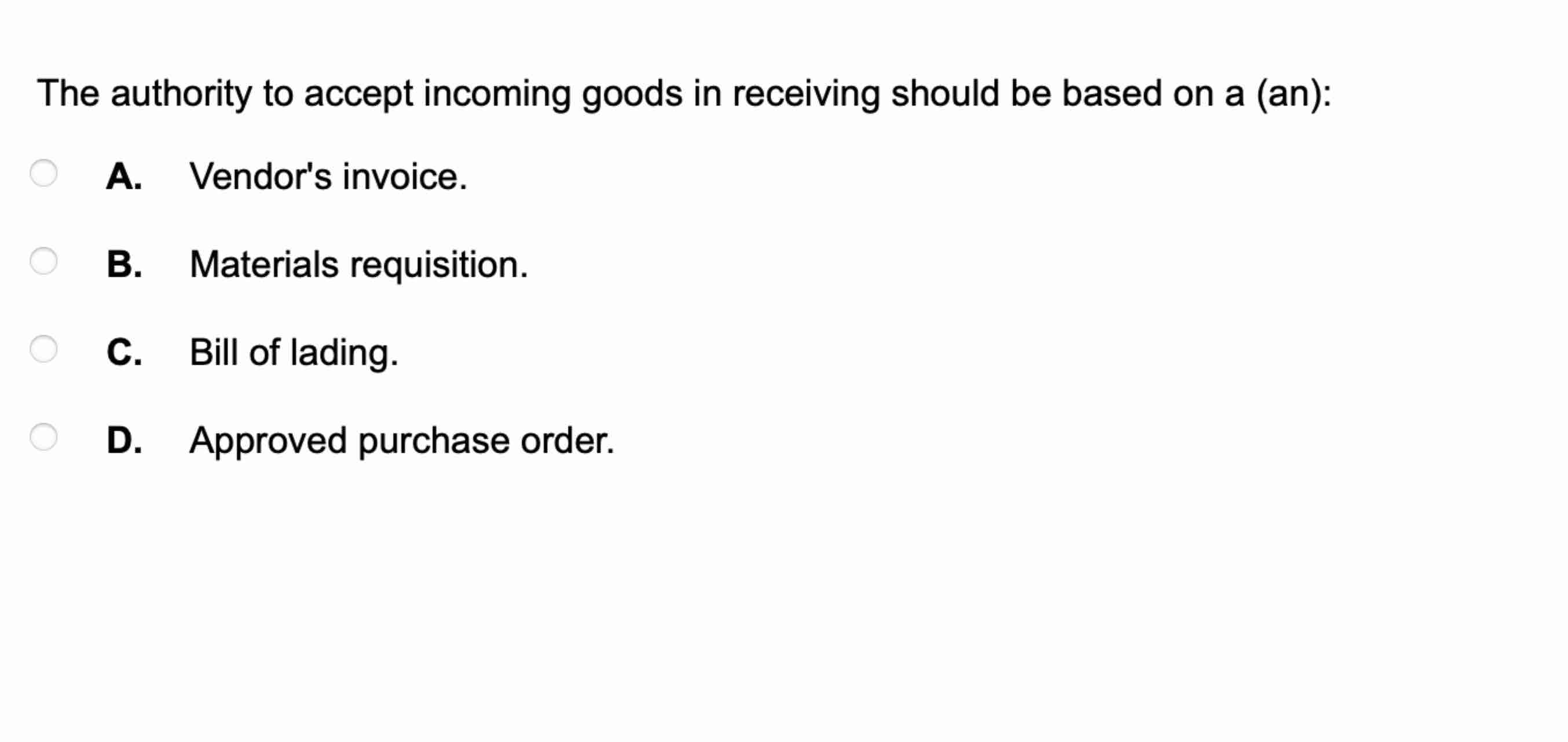 Solved The authority to accept incoming goods in receiving | Chegg.com