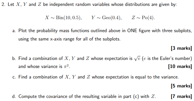 Solved 2. Let X, Y and Z be independent random variables | Chegg.com