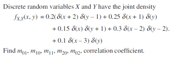 Solved Discrete random variables x ﻿and Y ﻿have the joint | Chegg.com