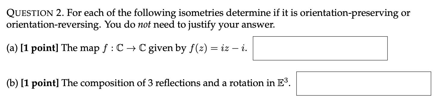 Solved QUESTION 2. For each of the following isometries | Chegg.com