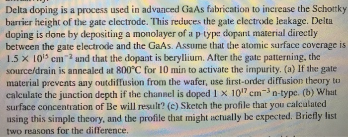 Delta doping is a process used in advanced GaAs | Chegg.com