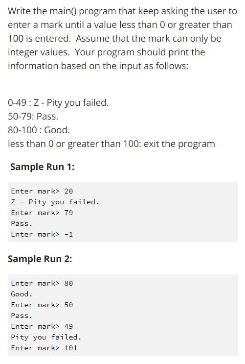 Solved Write the main() program that keep asking the user to | Chegg.com